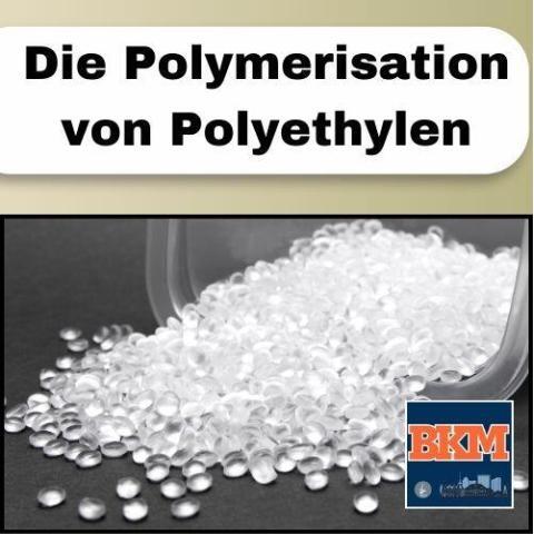 Die Polymerisation von Polyethylen